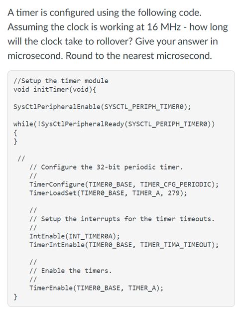 solved a timer is configured using the following code
