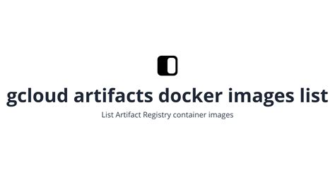 gcloud artifacts docker images list fig