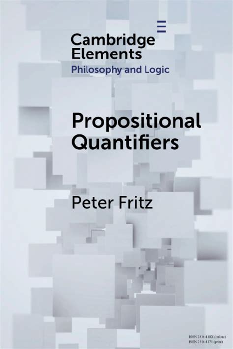 Propositional Quantifiers Elements In Philosophy And Logic