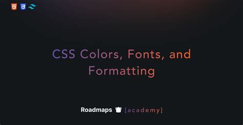 CSS Colors Fonts And Formatting Showwcase