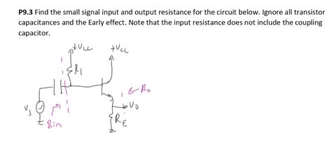 Solved P93 Find The Small Signal Input And Output