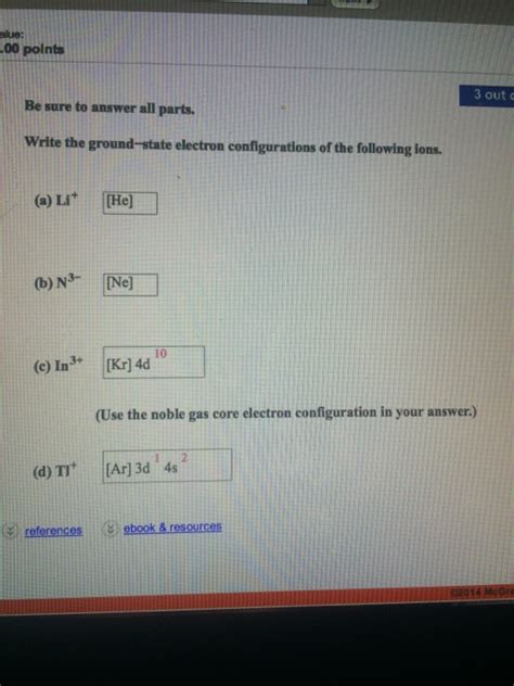 Solved Write The Ground State Electron Configurations Of The