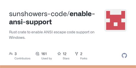 GitHub Sunshowers Code Enable Ansi Support Rust Crate To Enable ANSI Escape Code Support On