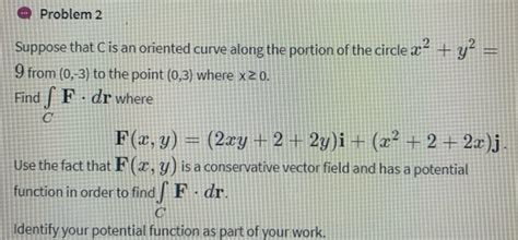 Solved Problem 2 Suppose That C Is An Oriented Curve Along