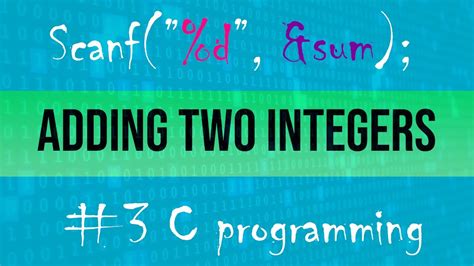 3 Adding Two Integers In C Programming In Khmer Youtube
