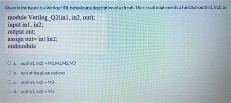 Answered Given In The Figure Is A Verilog Hdl Bartleby
