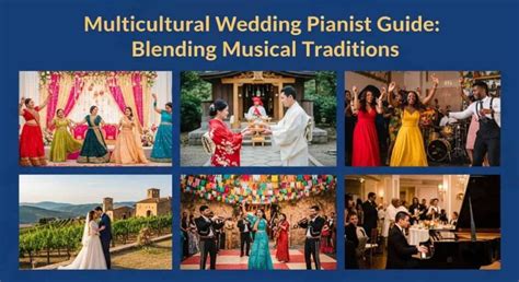 Multicultural Wedding Pianist Guide Blend Music Traditions