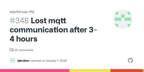 lost mqtt communication after 3 4 hours · issue 348 · esprfid esp rfid