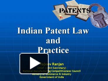 Indian Patent Law And Practice Presentation Free To View