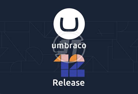 Umbraco 12 Release New Addons Features And Updated Dependencies