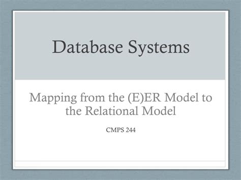 Eer To Relational Model Mapping In Database Systems