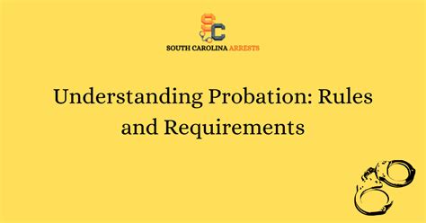 Understanding Probation Rules And Requirements Sc