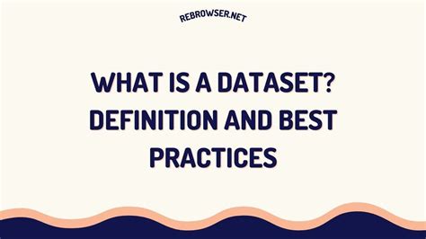 What Is A Dataset Definition Types And Best Practices For Data Success Rebrowser