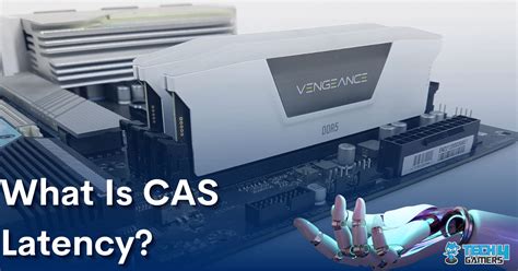 what is cas latency [definitive guide] tech4gamers