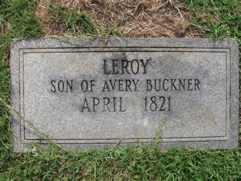 Leroy Avery Buckner 1821 1900 Find A Grave Memorial