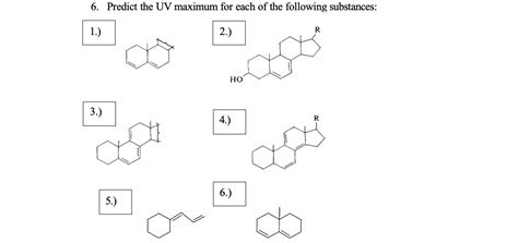 Solved 6 Predict The UV Maximum For Each Of The Following Chegg Com