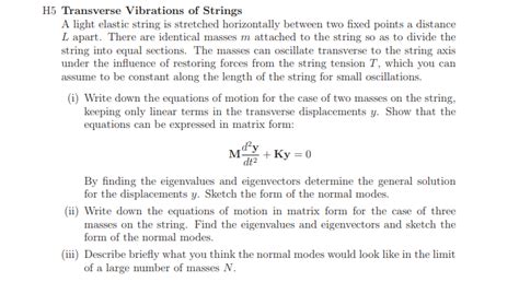 Solved H5 Transverse Vibrations Of Strings A Light Elastic