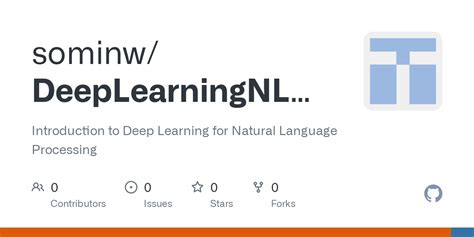 GitHub Sominw DeepLearningNLP Py Introduction To Deep Learning For Natural Language Processing