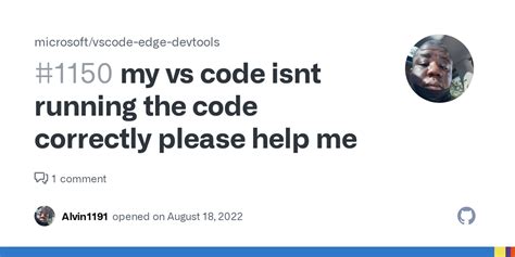 My Vs Code Isnt Running The Code Correctly Please Help Me · Issue 1150