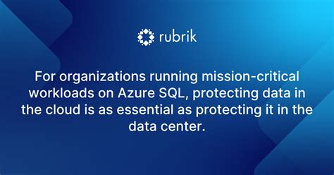Azure Sql Protection With Rubrik Built For Scale Security And