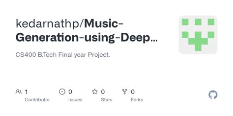 GitHub Kedarnathp Music Generation Using Deep Learning CS B Tech Final Year Project