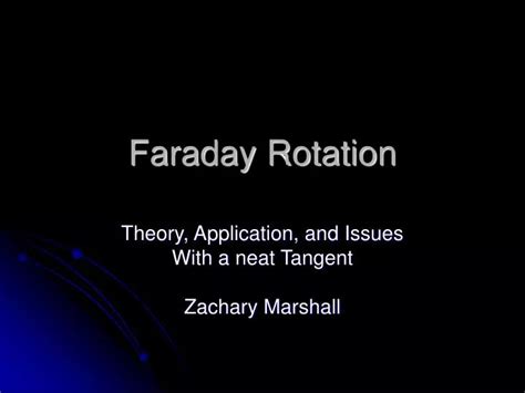 Ppt Faraday Rotation Powerpoint Presentation Free Download Id5702997