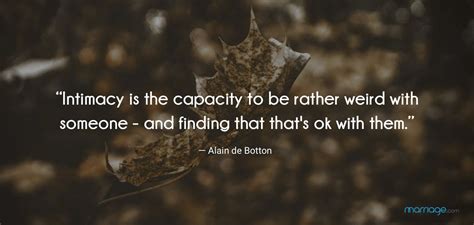 Intimacy Quotes Intimacy Is The Capacity To Be Rather Weird Intimacy Quotes Intimacy Is The Capacity To Be Rather Weird