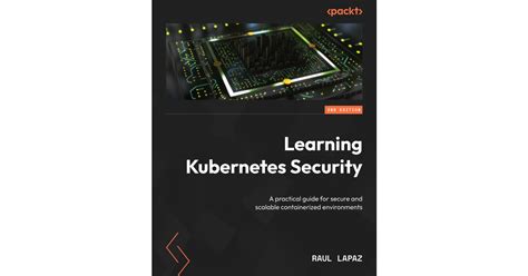 threat modeling learning kubernetes security second edition [book]