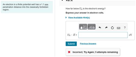 An Electron In A Finite Potential Well Has A