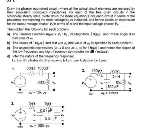 Solved By An EXPERT Draw The Phasor Equivalent Circuit Where All The Chegg Com