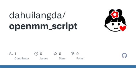 Github Dahuilangdaopenmmscript