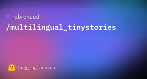 Robrenaud Multilingual Tinystories At Main