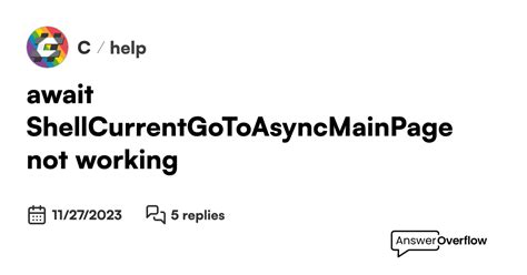 Await Shellcurrentgotoasyncmainpage Not Working C