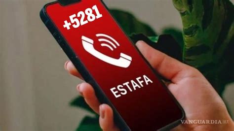 ¿De dónde es la Lada +5281?... el prefijo del que te llaman ...