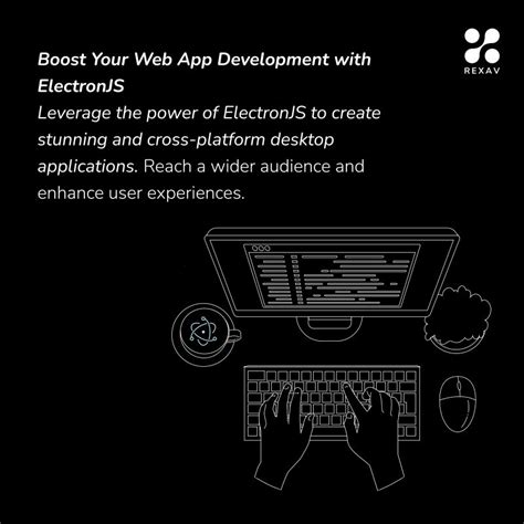 rexav llp on linkedin electronjs webappdevelopment techinnovation