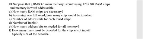 Solved 4 Suppose That A 8mx32 Main Memory Is Built Using