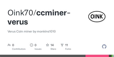 Github Oink70ccminer Verus Verus Coin Miner By Monkins1010