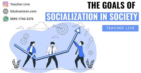 The Goals Of Socialization In Society