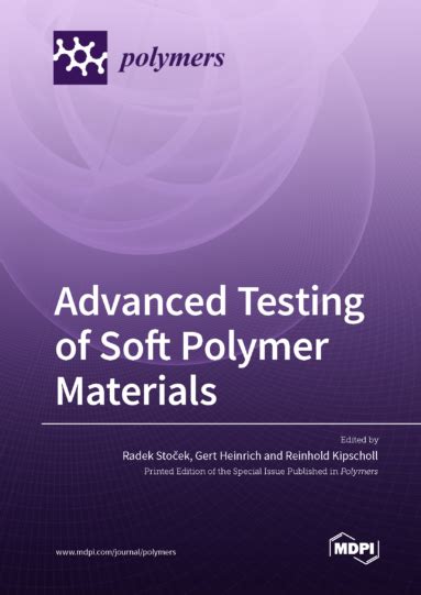 New Book Publication On The Subject Advanced Testing Of Soft Polymer