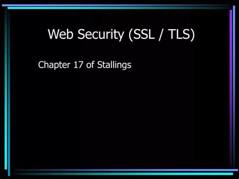 PPT Web Security SSL TLS PowerPoint Presentation Free Download ID 5477377