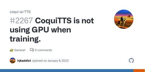 CoquiTTS Is Not Using GPU When Training Coqui Ai TTS Discussion GitHub