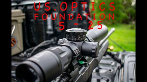 Us Optics Foundation 25 Scope Youtube