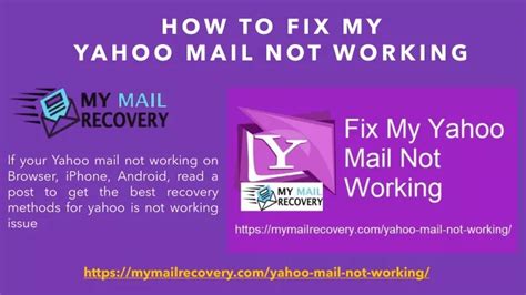 PPT How To Fix My Yahoo Mail Not Working Yahoo Mail Not Opening PowerPoint Presentation ID