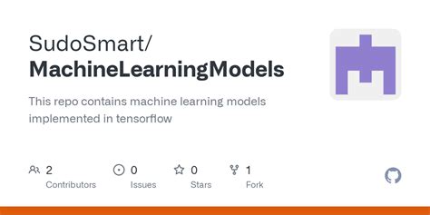 GitHub SudoSmart MachineLearningModels This Repo Contains Machine Learning Models Implemented