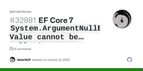 ef core 7 `system argumentnullexception value cannot be null