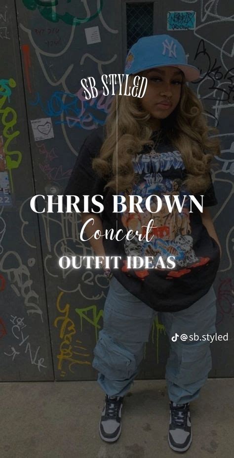Chris Brown Concert Outfit Ideas