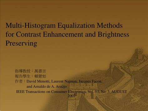 Ppt Multi Histogram Equalization Methods For Contrast Enhancement And