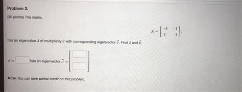 solved problem 3 30 points the matrix 17 has an