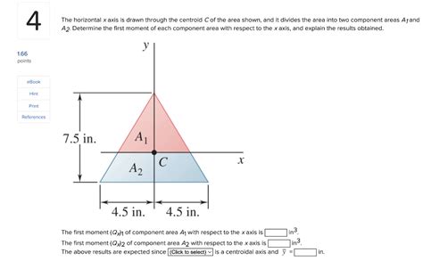 Solved The Horizontal X Axis Is Drawn Through The Centroid C