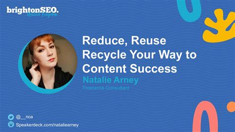 Brightonseo April 2024 Reduce Reuse Recycle Your Way To Content